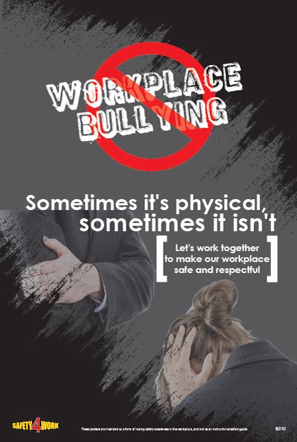 B010- Behaviour Workplace Safety Poster – Safety4Work