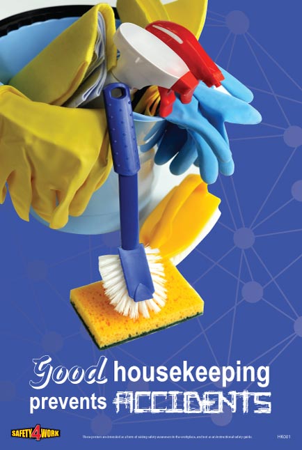 HK001- Housekeeping Workplace Safety Poster – Safety4Work