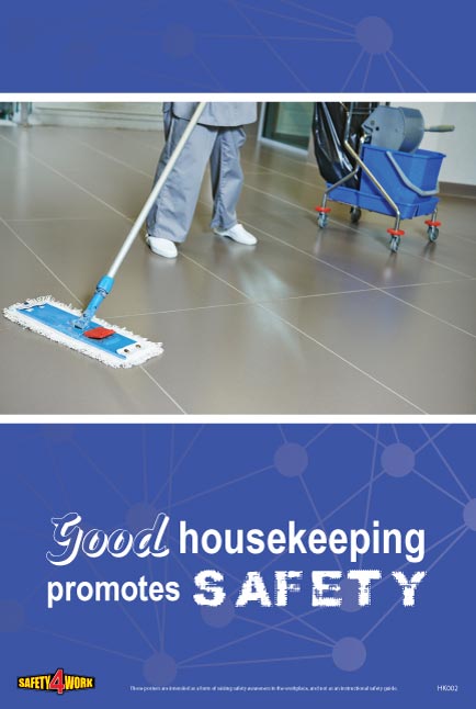 HK002- Housekeeping Workplace Safety Poster – Safety4Work