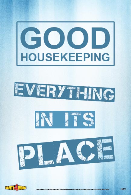 HK011- Housekeeping Workplace Safety Poster – Safety4Work